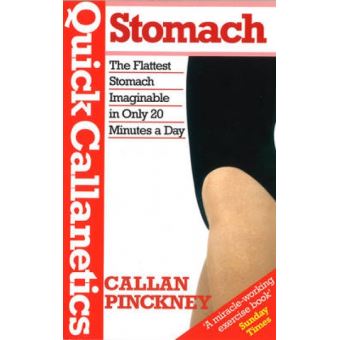 Quick Callanetics-stomach - [Version Originale] Callan Pinckney - poche ...