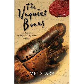 The Unquiet Bones: The Chronicles Of Hugh De Singleton, Surgeon: 1 ...