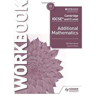 Cambridge IGCSE and O Level Additional Mathematics Workbook (Cambridge Igcse & O Level ...