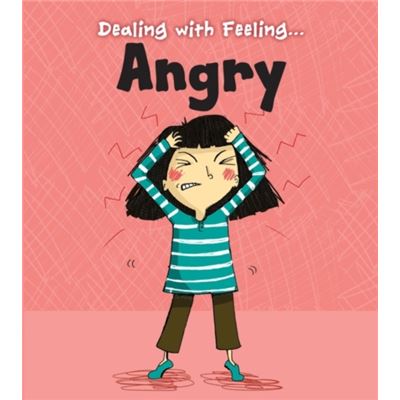 Angry (Dealing With Feeling...) (Paperback) Isabel Thomas, - broché ...