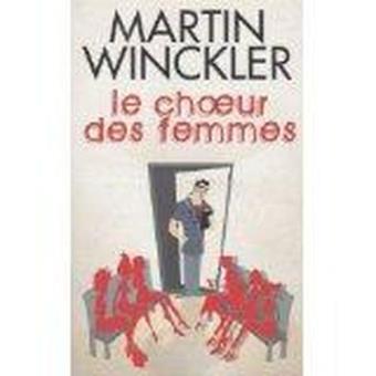 Le choeur des femmes - broché - Achat Livre | fnac