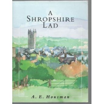 A Shropshire Lad A E Housman - broché - A E Housman - Achat Livre | fnac