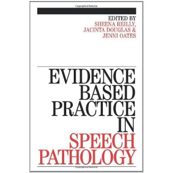 Evidence-Based Practice in Speech Pathology - Autres - Achat Livre | fnac