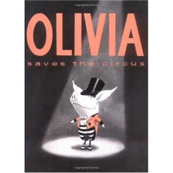 Olivia Saves the Circus - Autres - Achat Livre | fnac