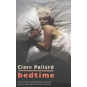 Bedtime - Brochado - Clare Pollard - Compra Livros na Fnac.pt