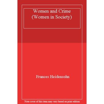 Women and Crime (Women in Society) - [Version Originale] Frances ...