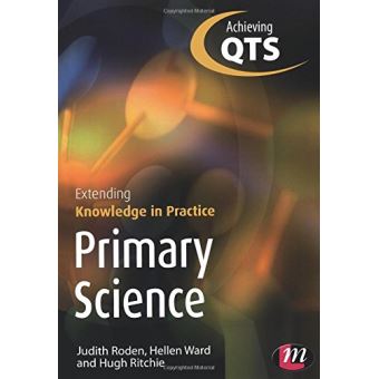 Primary Science, Achieving Qts Series - broché - Achat Livre | fnac