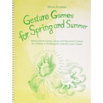 Gesture Games for Spring and Summer: Hand Gesture Games, Songs and ...