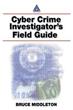 Cyber Crime Investigator's Field Guide - broché - Achat Livre | fnac