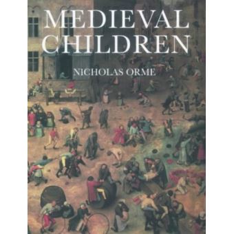 Medieval children - ORME, NICHOLAS - Compra Livros na Fnac.pt