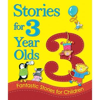 Stories for 3 Year Olds: Fantastic Stories for Children (Young ...