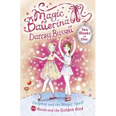 Delphie and the Magic Spell / Rosa and the Golden Bird (2-in-1) (Magic ...