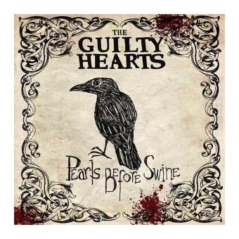 GUILTY HEARTS - Pearls before swine - Compra música na Fnac.pt