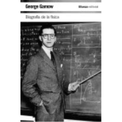 Biografía De La Física - George Gamow - broché - Achat Livre | fnac