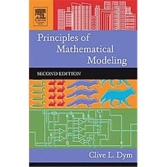 Principles of Mathematical Modeling - relié - Achat Livre | fnac