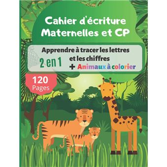 Cahier d'écriture Maternelles et CP : apprendre à tracer les lettres ...