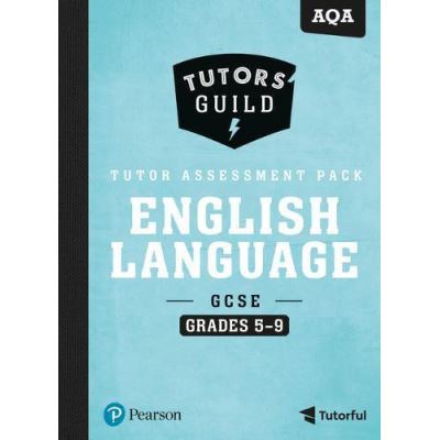 Tutors' Guild AQA GCSE (9-1) English Language Grades 5-9 Tutor ...