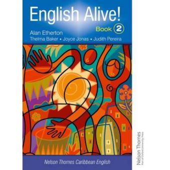 English Alive! Book 2 Nelson Thornes Caribbean English - [Version ...