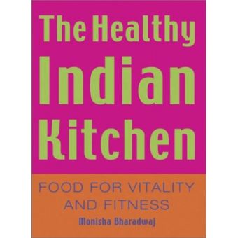 Healthy Indian Kitchen - broché - Achat Livre | fnac