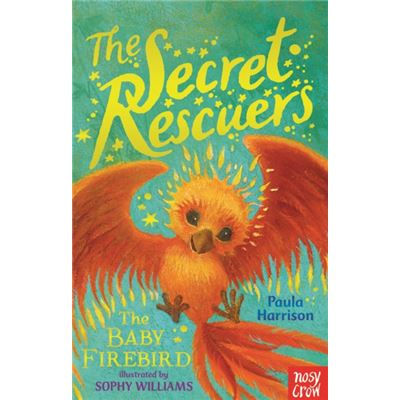 The Secret Rescuers: The Baby Firebird (Paperback) Paula Harrison ...
