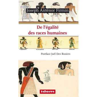 De l'égalité des races humaines J Anténor Firmin - broché - J Anténor ...