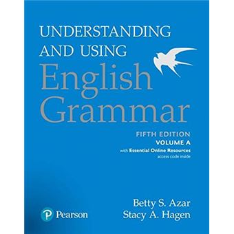 Understanding And Using English Grammar, Volume A, With Essential ...