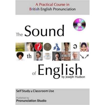 The Sound of English: A Practical Course in British English ...