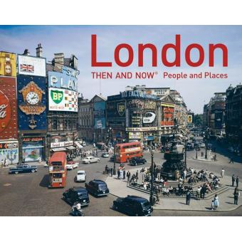London Then and Now People and Places (Then and Now#174:) - [Version ...