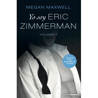 Yo Soy Eric Zimmerman : Volume II - Bolso - Megan Maxwell - Compra ...