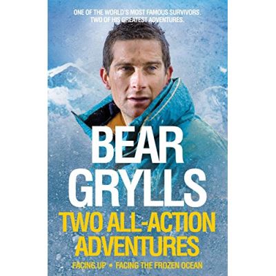 Bear Grylls: Two All-Action Adventures Grylls, Bear - broché - Grylls ...