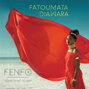 Fatoumata Diawara Fenfo Something To Say Lp Album Cd Album