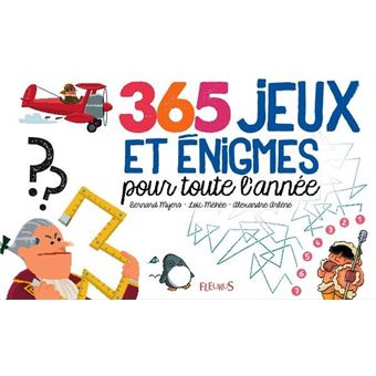 365 jeux et énigmes pour toute l'année " Bernard Myers - broché ...