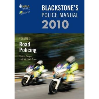 Blackstone's Police Manual, Blackstone's Police Manuals - broché ...