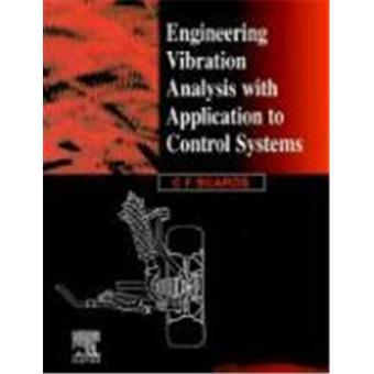 Engineering Vibration Analysis with Application to Control Systems - Autres - Achat Livre | fnac