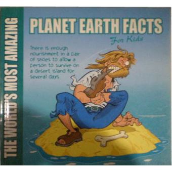The World's Most Amazing...: Planet Earth Facts - For Kids - [Version ...