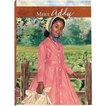 Meet Addy, American Girls Collection Series - broché - Achat Livre | fnac