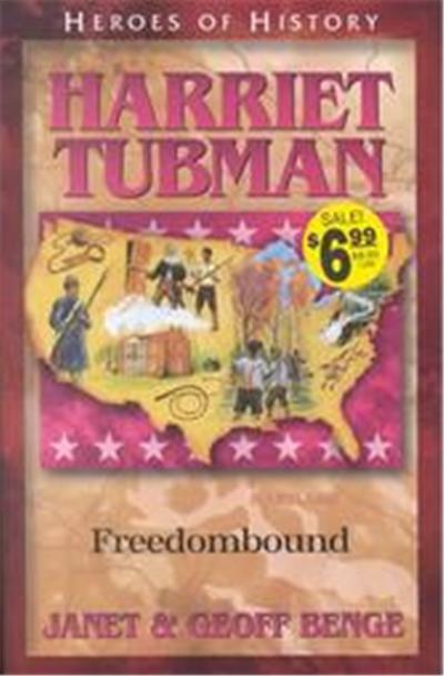 Harriet Tubman, Benge, Janet, Heroes of History. - broché - Achat Livre ...