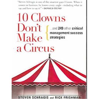 10 Clowns Don't Make a Circus - broché - Achat Livre | fnac