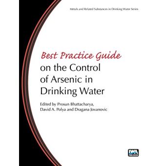 Best Practice Guide on the Control of Arsenic in Drinking Water (Metals ...