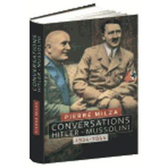 Conversations hitler-mussolini - broché - Achat Livre | fnac
