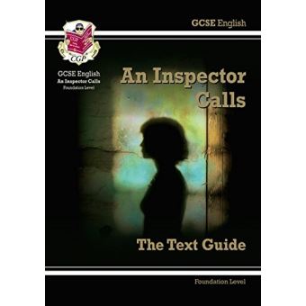 GCSE English Text Guide - An Inspector Calls Foundation Cgp Books - broché - Cgp Books - Achat ...