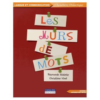 Les Murs De Mots Raymonde Malette - broché - Achat Livre | fnac