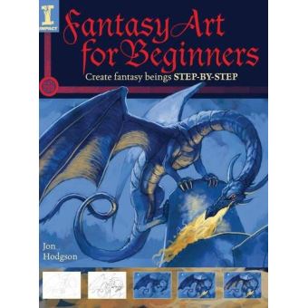 Fantasy Art for Beginners - broché - Achat Livre | fnac