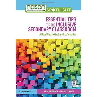 Essential Tips for the Inclusive Secondary Classroom: A Road Map to ...