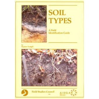 Soil Types: A Field Identification Guide Trudgill, S T - broché ...