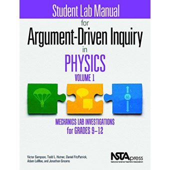 Student Lab Manual for Argument-Driven Inquiry in Physics, Volume 1 ...