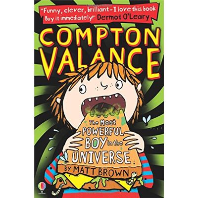 Compton Valance The Most Powerful Boy in the Universe (Compton Valance) Matt Brown - broché ...