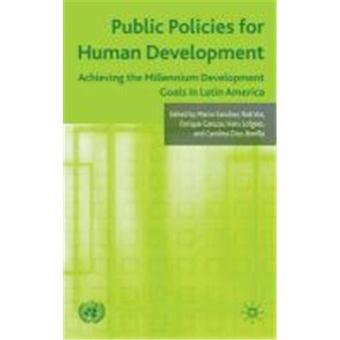 Public Policies for Human Development: Achieving the Millennium ...