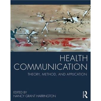 Health Communication: Theory, Method, And Application (Paperback) Nancy ...