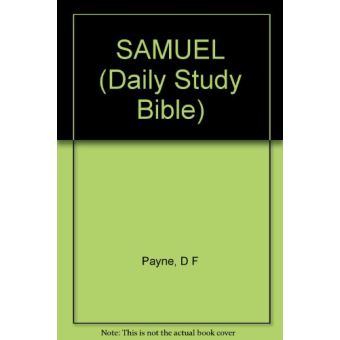 Samuel (Daily Study Bible) - [Version Originale] D F Payne - poche - D ...